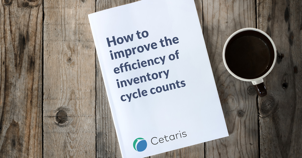 The comprehensive guide to completing cycle counts | Cetaris